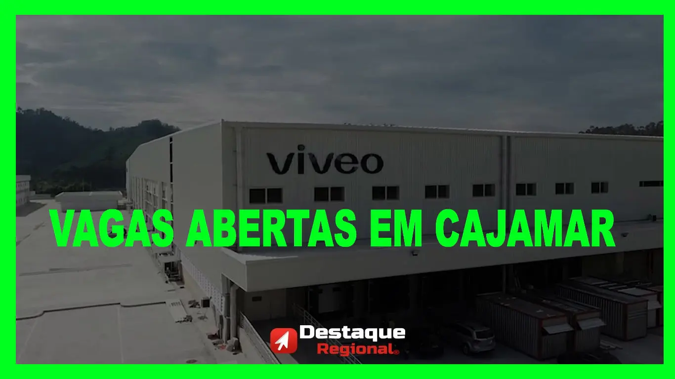 VIVEO Cajamar abre vagas para Operador Logístico II